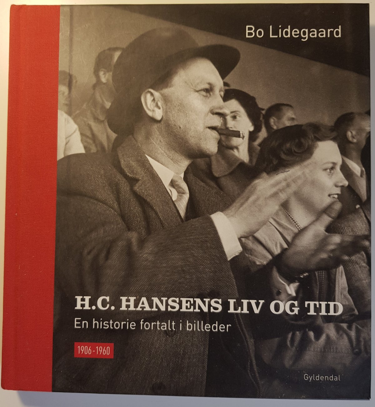 H.C.Hansens liv og tid. Af Bo Lidegaard. 150 sider. - Bøger - Eges Hule